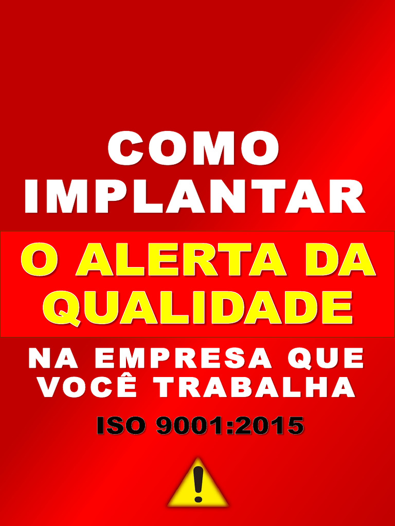 Livro Digital Implante o Alerta Da Qualidade Na Sua Empresa Iso 9001 - 2015 | PDF | Qualidade ...