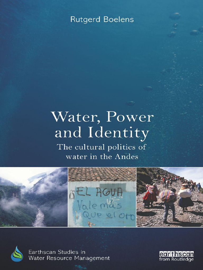 Water Power and Identity The Cultural Po-1-200 | PDF | Peru | Governance