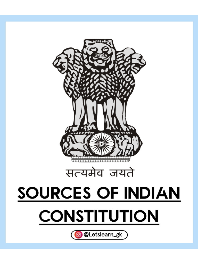 Sources of Indian Constitution | PDF