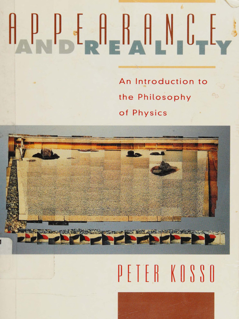 Dokumen.pub Appearance and Reality an Introduction to the Philosophy of ... Dokumen.pub Appearance and Reality an Introduction to the Philosophy of ...