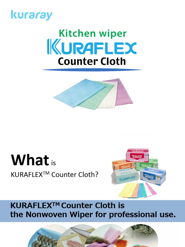 KURAFLEX™ Counter Cloth Features & Benefits | PDF | Textiles | Nonwoven ...