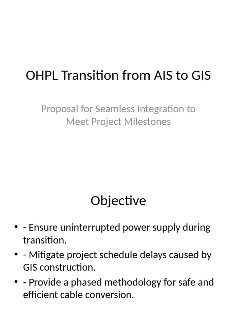OHPL Transition AIS To GIS Proposal | PDF