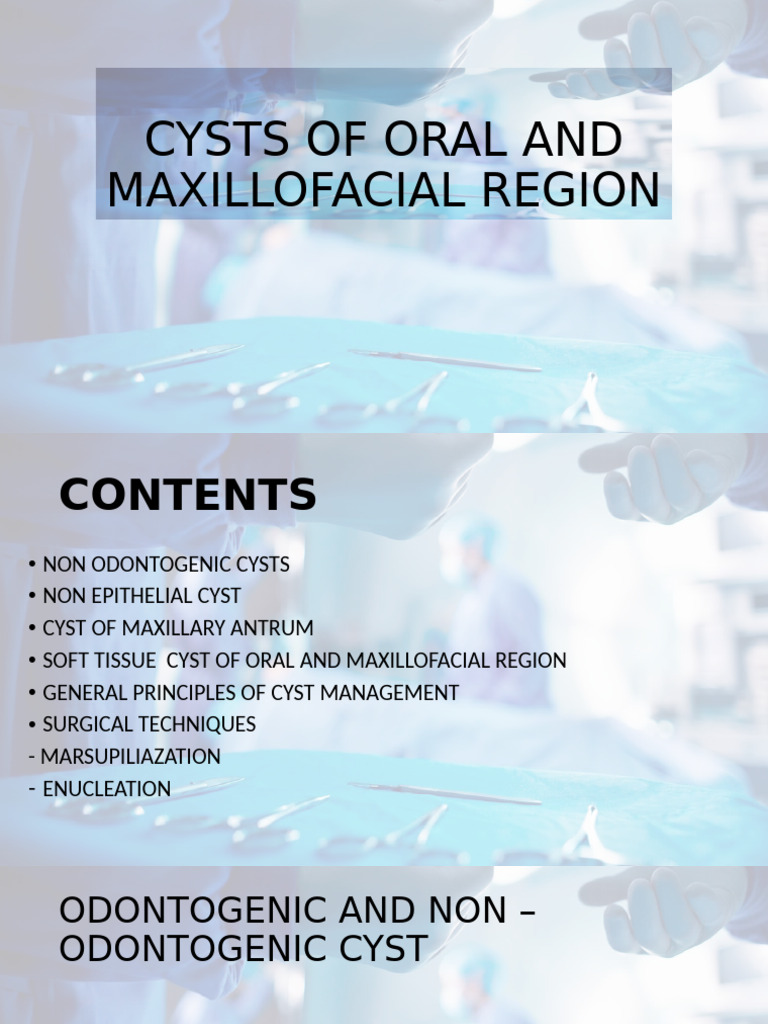 Cyst of Oral and Maxillofacial Region | PDF
