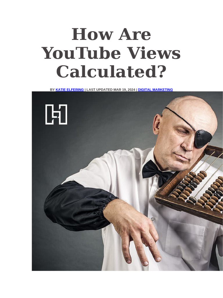 How YouTube Counts Video Views | PDF | You Tube | Online Advertising