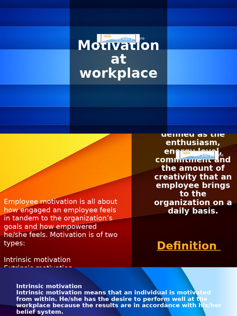Motivation at Workplace | PDF | Motivational | Motivation