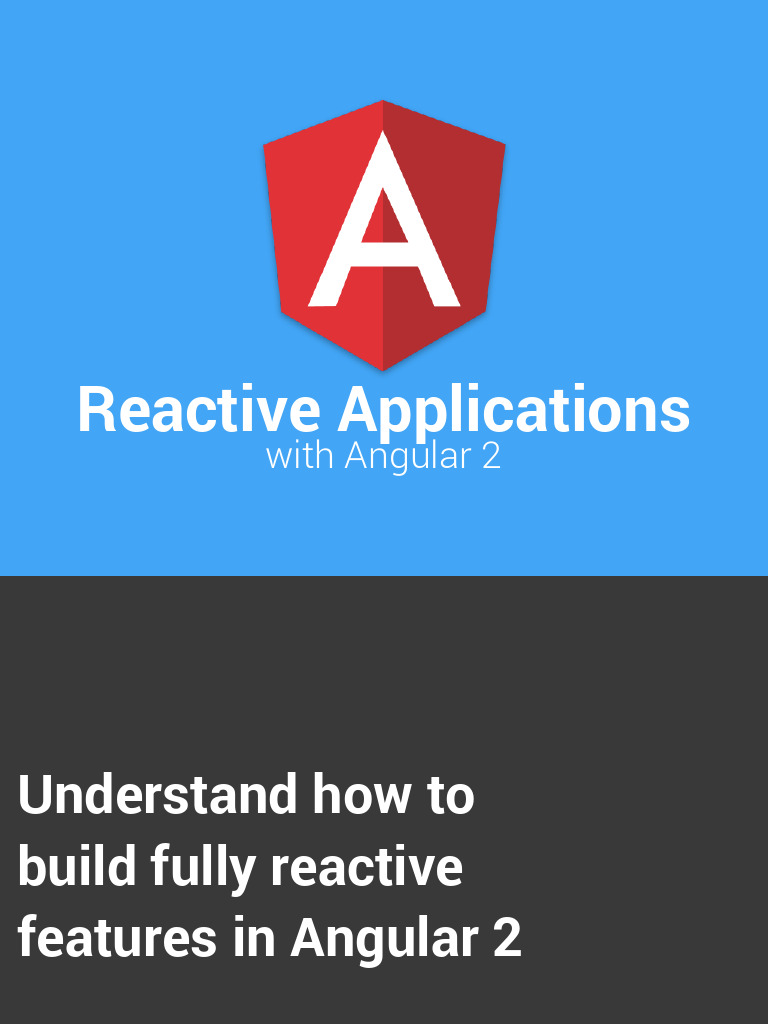 Reactive Angular 2 | PDF | Computer Programming | Computing Reactive Angular 2 | PDF | Computer Programming | Computing