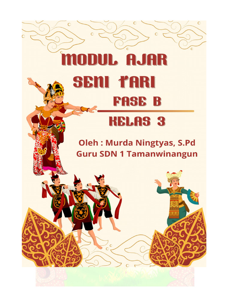 Modul Ajar Seni Tari - Mengidentifikasi Unsur Utama Tari - Fase B | PDF