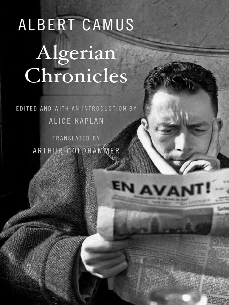 Camus, Albert - Algerian Chronicles (Harvard, 2013) | PDF | Albert ...