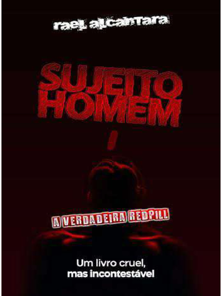 Sujeito Homem 3 - O Verdadeiro Redpill - J.F. Rozza | PDF