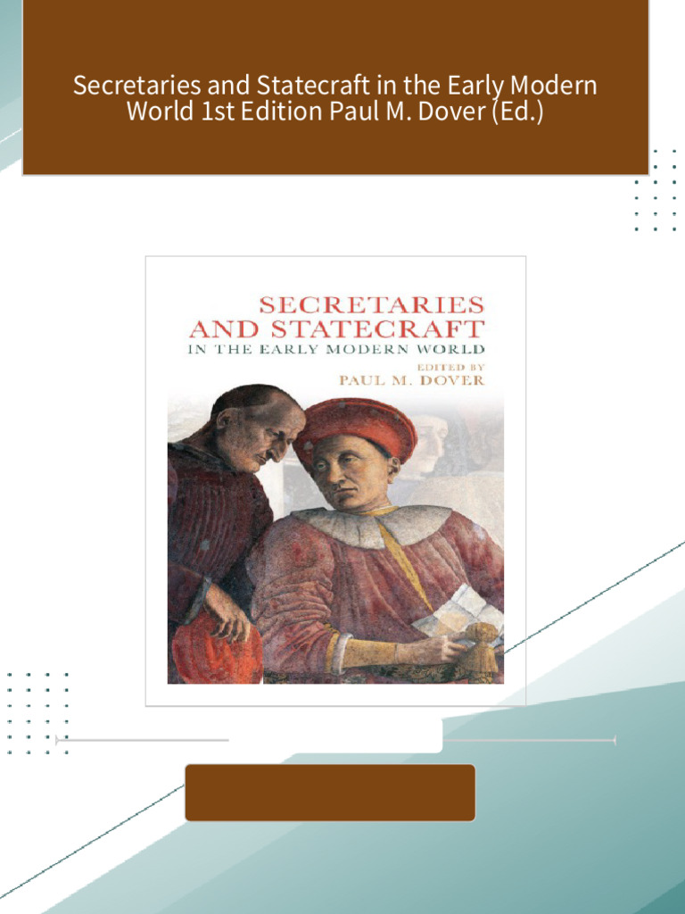 Download Secretaries and Statecraft in the Early Modern World 1st ... Download Secretaries and Statecraft in the Early Modern World 1st ...