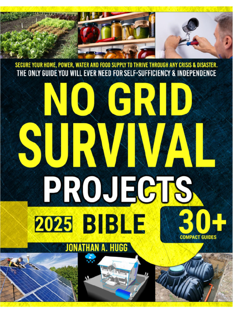 No Grid Survival Projects Bible ARC PR-F | PDF