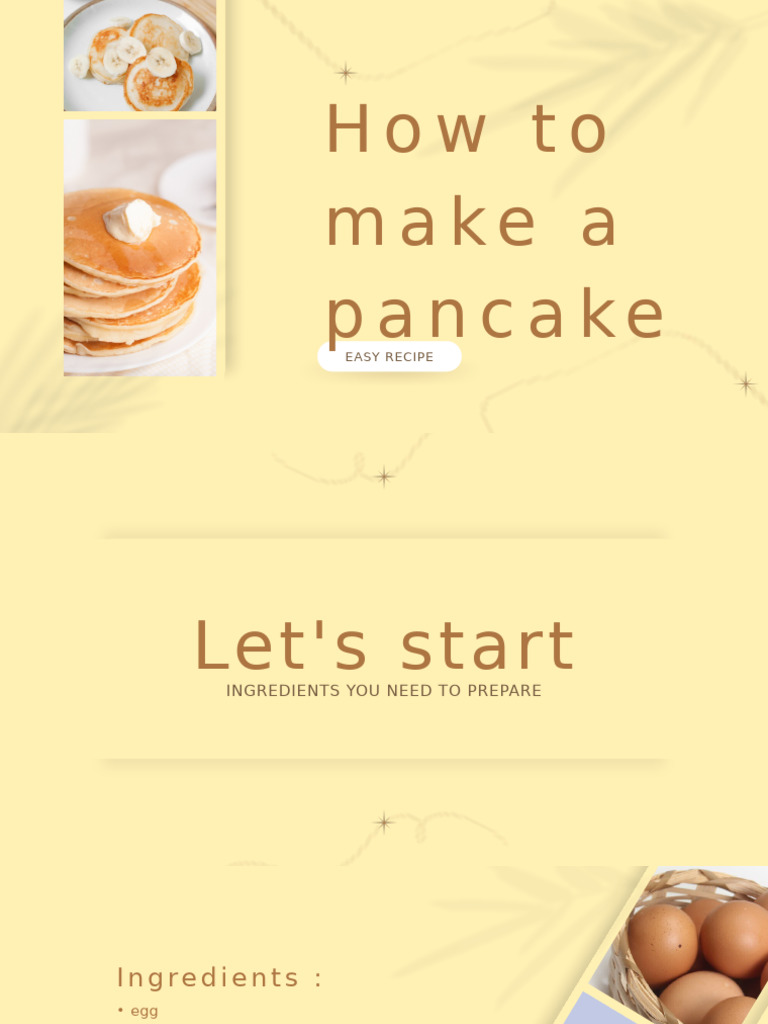 Yellow Minimalist Recipe How To Make Pancake Presentation | PDF
