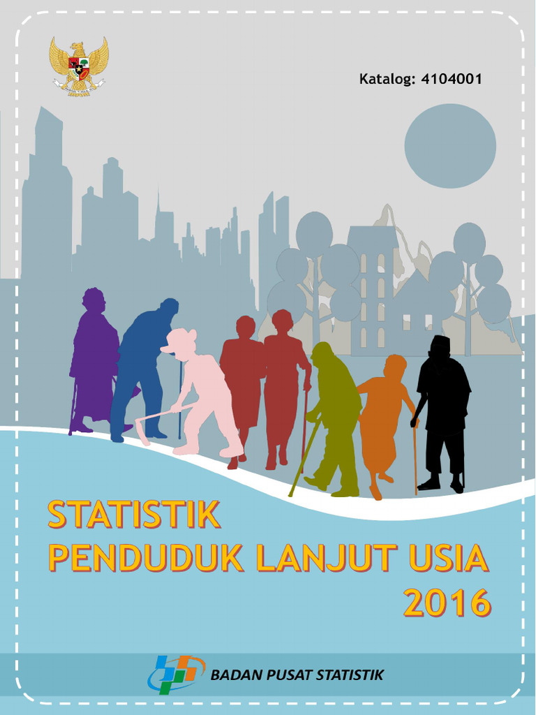 Statistik Penduduk Lanjut Usia 2016 | PDF