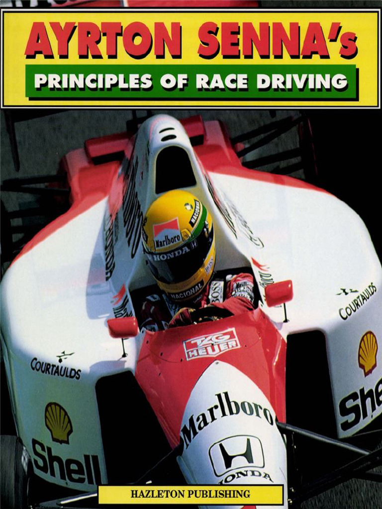 Ayrton Senna Principles of Race Driving | PDF