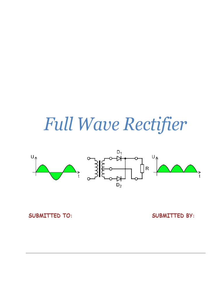 Full Wave Rect | PDF | Diode | Capacitor