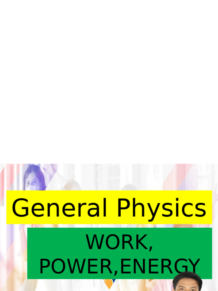 Work Power Energy | PDF