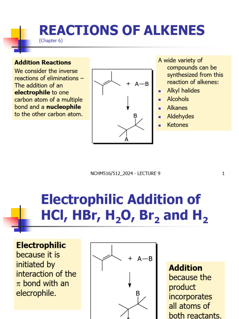 Lecture 9_REACTIONS OF ALKENES_NCHM516 | PDF | Alkene | Chemical Reactions