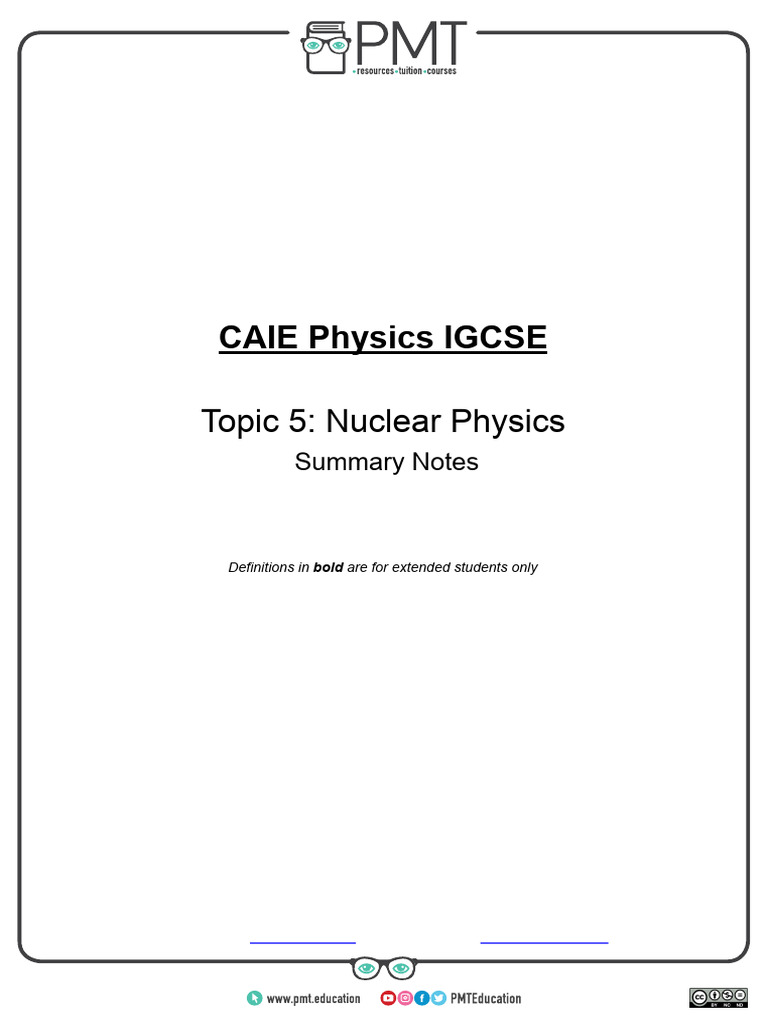 Summary Notes - Topic 5 CAIE Physics IGCSE | PDF | Atomic Nucleus | Neutron