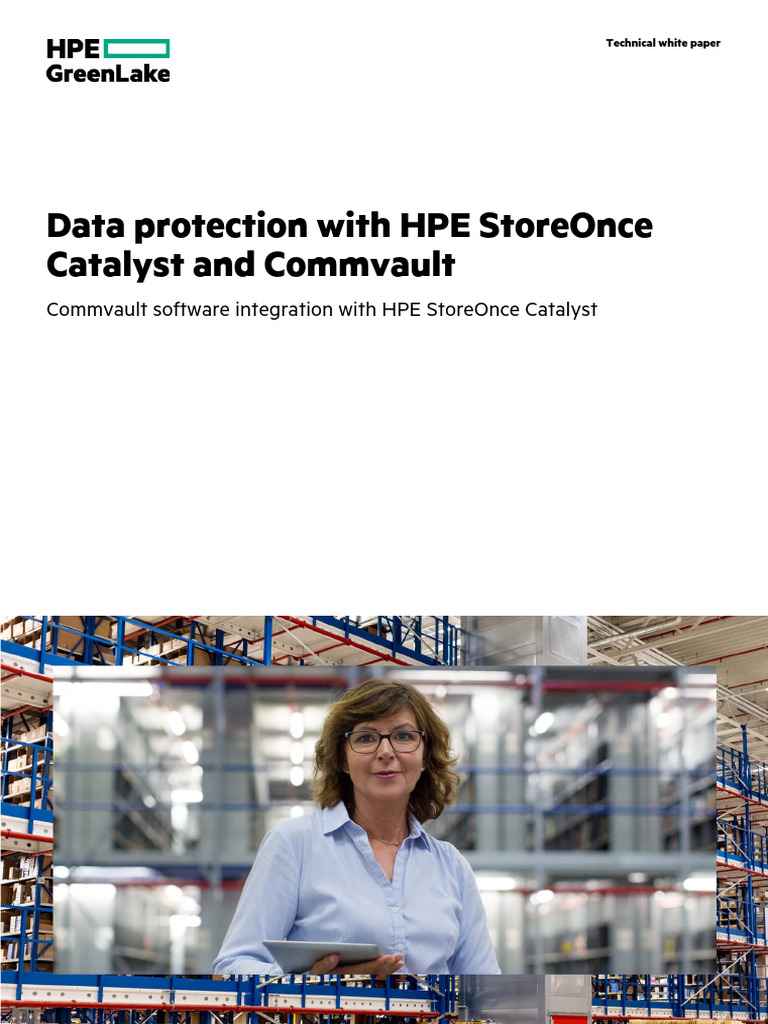 Data Protection - HPE - StoreOnce - Catalyst - and - Commvault | PDF | Backup | Computer Data ...