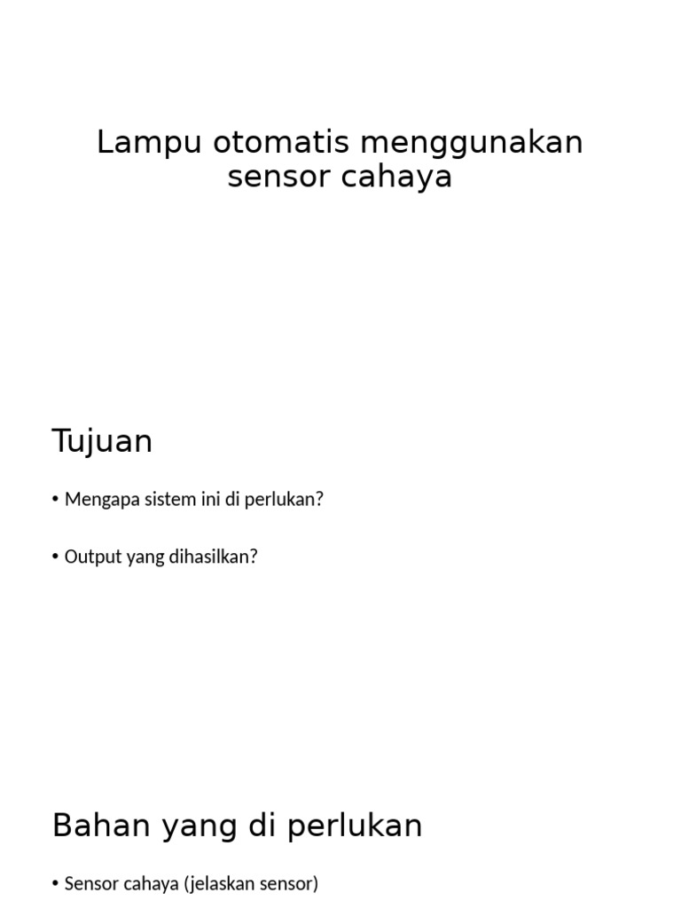 Lampu otomatis menggunakan sensor cahaya | PDF