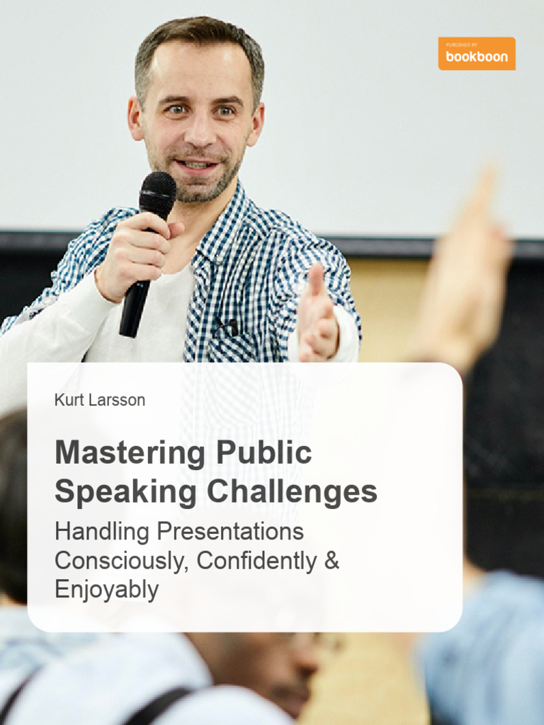Mastering Public Speaking Challenges | PDF | Body Language | Public ...