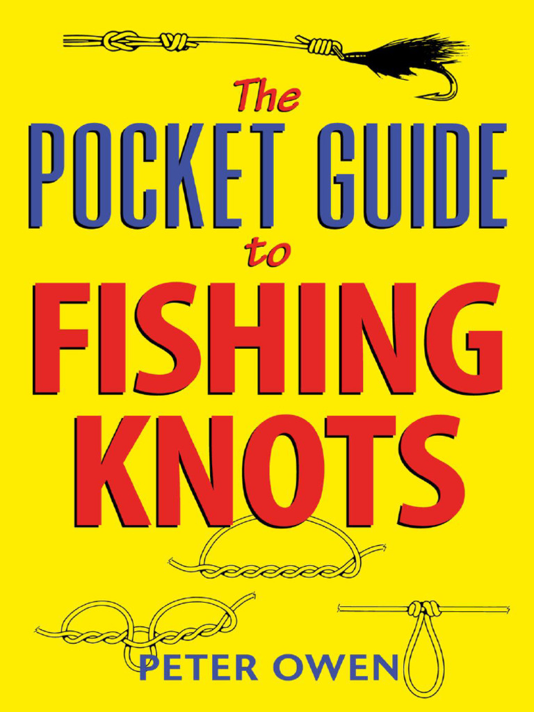 OceanofPDF - Com The Pocket Guide To Fishing Knots - Peter Owen | PDF ...