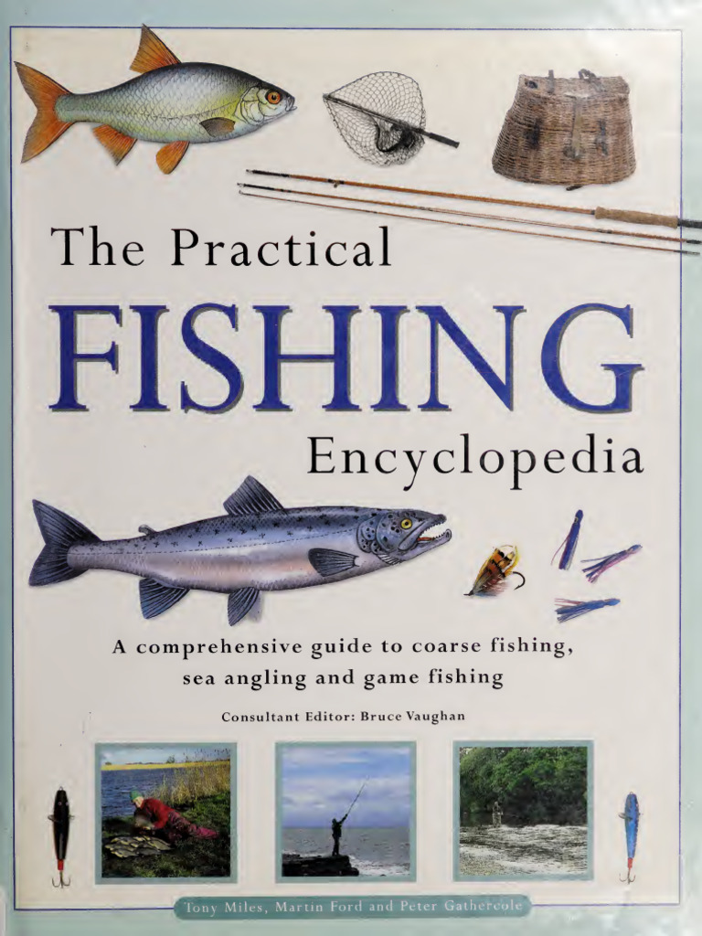 OceanofPDF - Com The Practical Fishing Encyclopedia - Tony Miles | PDF ...