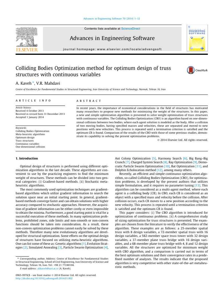 Colliding Bodies Optimization Method For Optimum Design of Trussstructures With Continuous ...