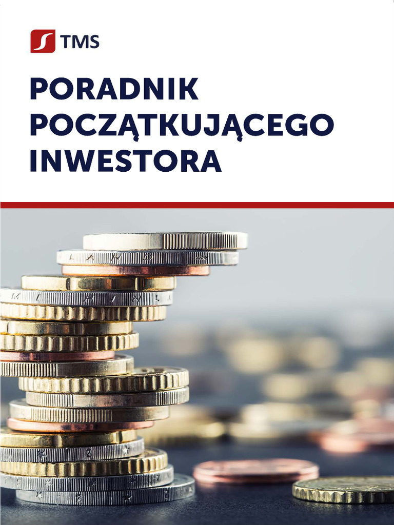 Poradnik Poczatkujacego Inwestora TMS | PDF