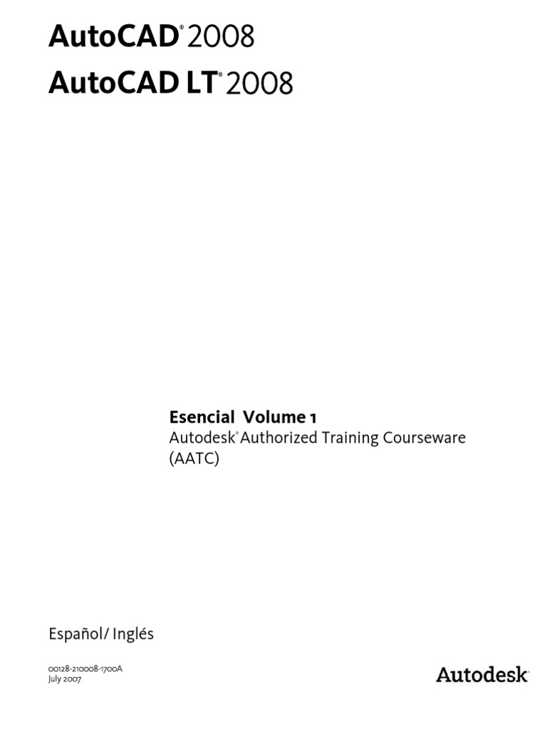 AATC ACAD 2008 Essentials Vol1andVol2-Spanish-ToC | PDF | Autodesk ...