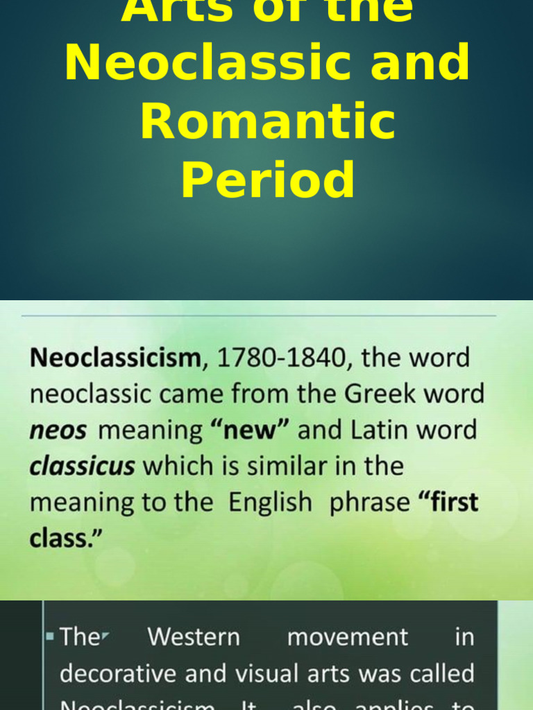 Arts of The Neoclassic and Romantic Period | PDF | Romanticism