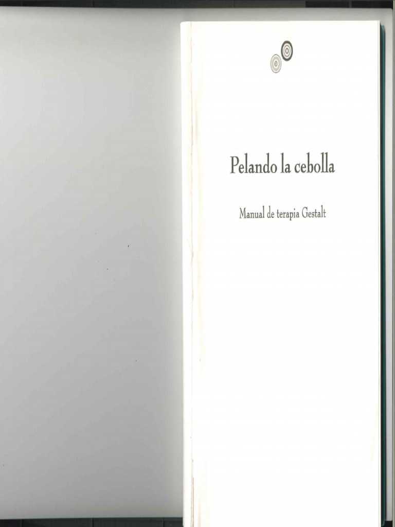 Bud Feder. Pelando La Cebolla. Manual de Terapia Gestalt 2 | PDF