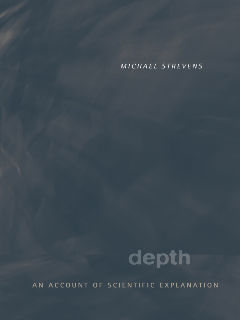 Michael Strevens - Depth - An Account of Scientific Explanation - 0 ...
