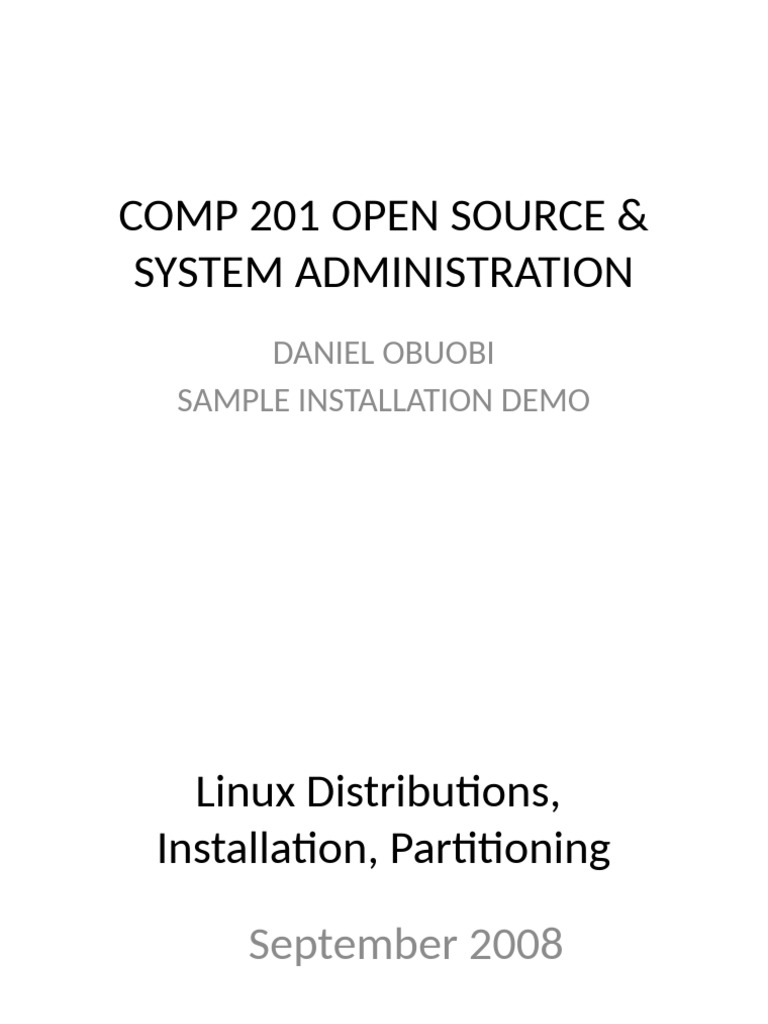 COMP 201 OpenSource L2 SampleInstallation1 | PDF | Linux Distribution | Booting