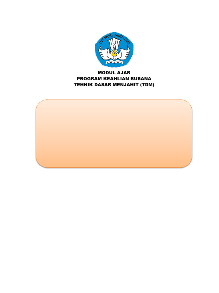 Modul Ajar Dasar-Dasar Busana - TEHNIK DASAR MENJAHIT (TDM) - Fase E | PDF
