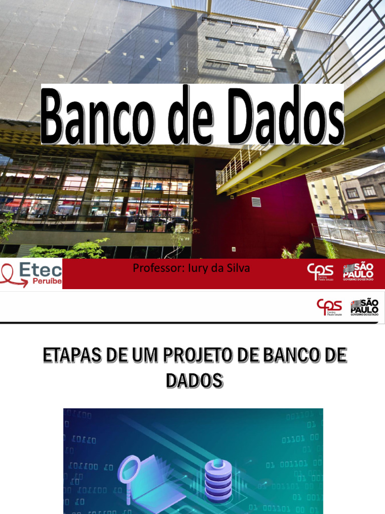 11 - Banco de Dados I - Aula 10 - Etec de Peruíbe - Projeto Banco de Dados | PDF | Bancos de ...