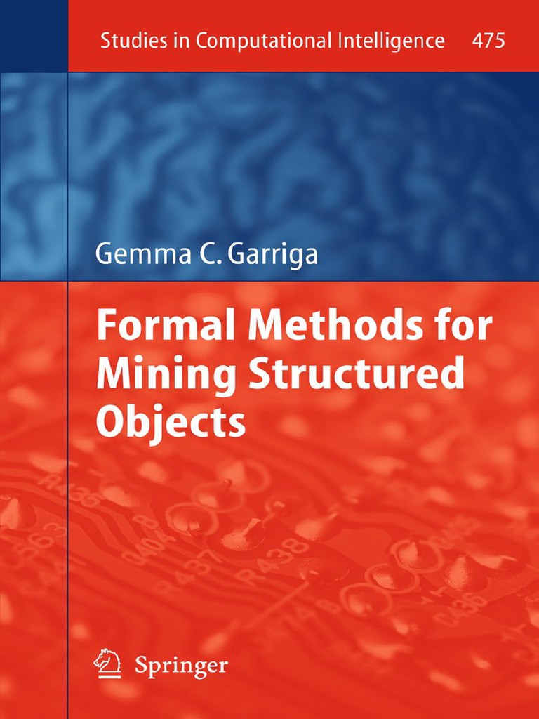 LIBRO de Formal Methods For Mining Structured Objects-Springer (2013) | PDF | Mathematics