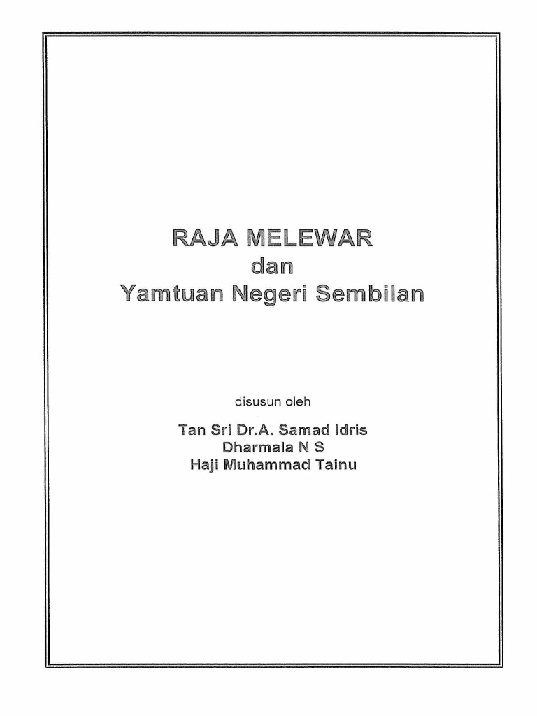 Raja Melewar Oleh Tan Sri DR A Samad Idris | PDF