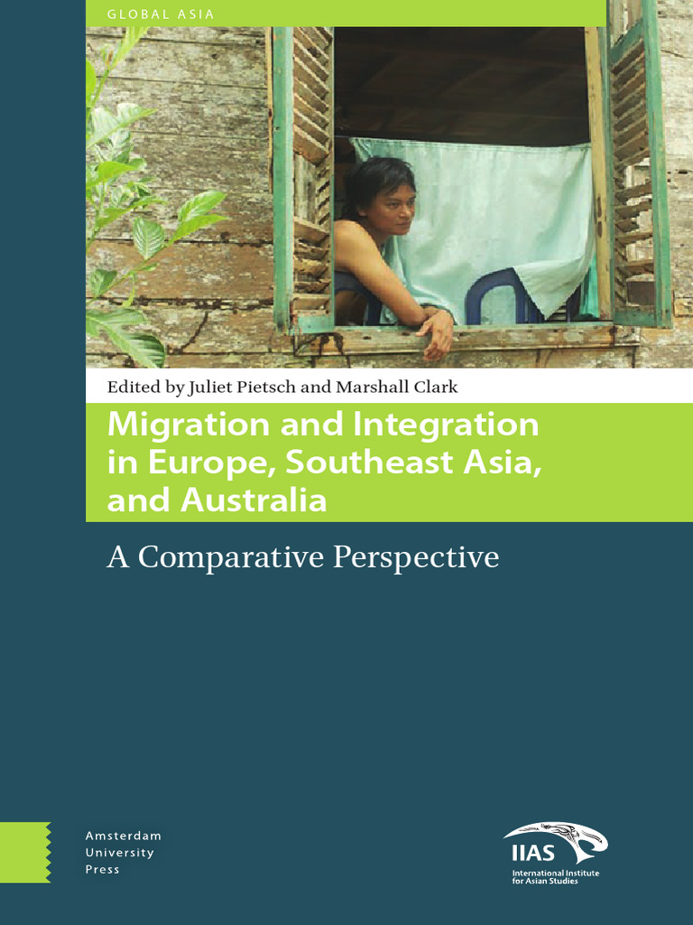 Migration and Integration in Europe, Southeast Asia, and Australia ...