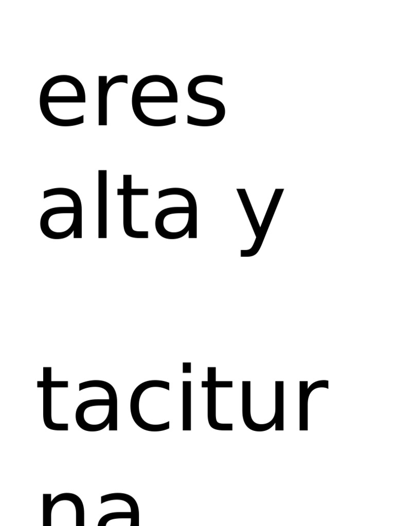 Eres Alta y Taciturna | PDF