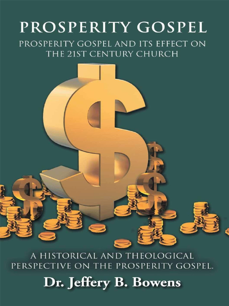 Prosperity Gospel - and Its Effect on the 21st Century Church - a ...