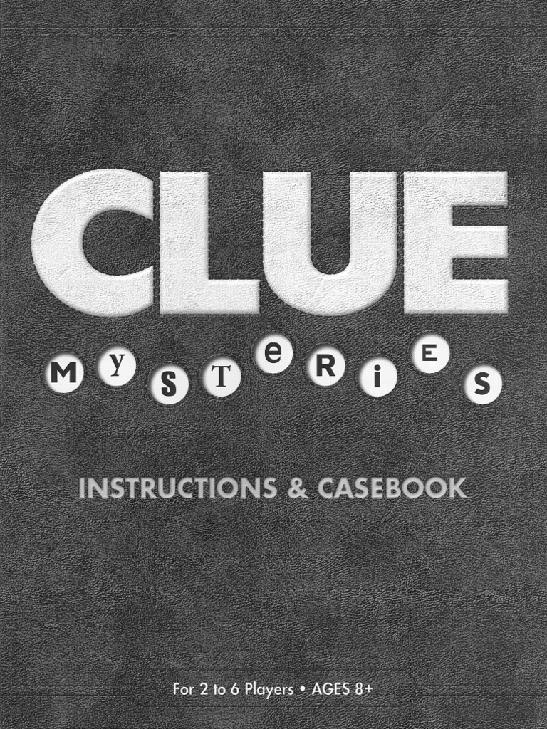 Clue Mysteries Instructions and CaseBook | PDF