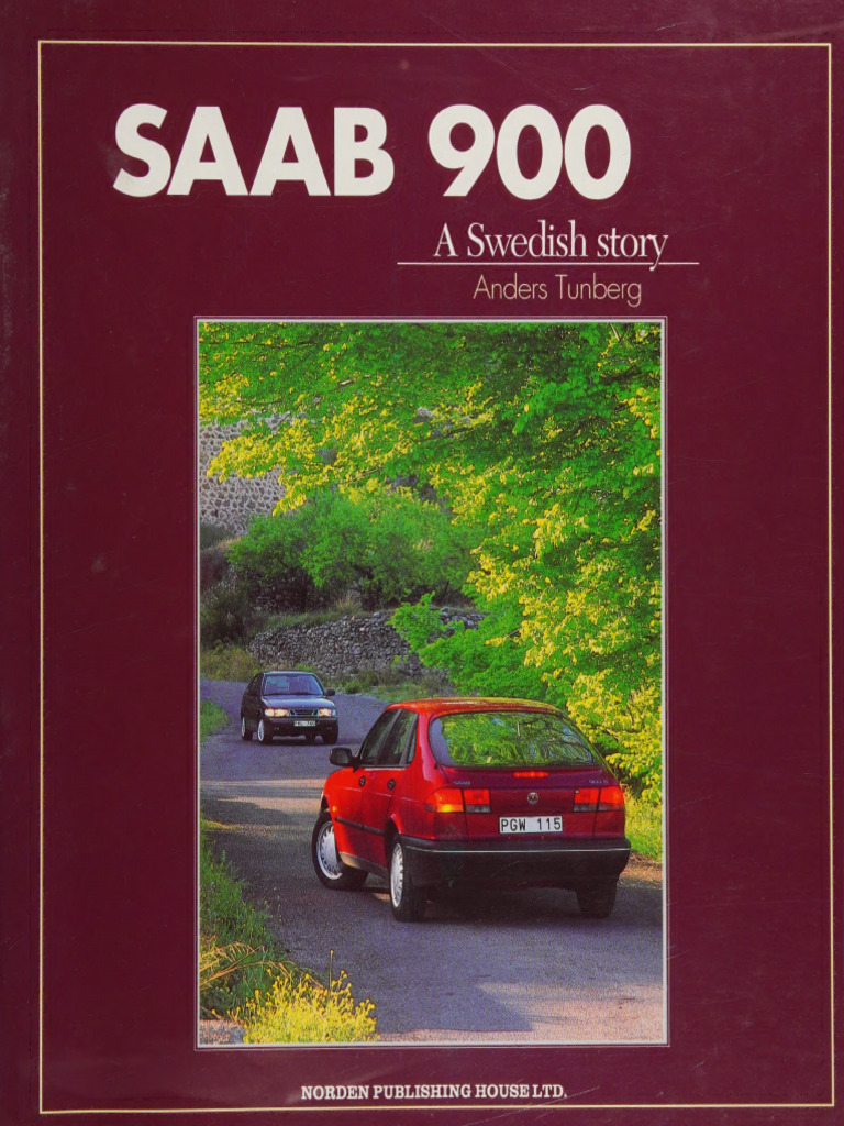 SAAB 900 - A SWEDISH STORY - Anders Tunberg - ST - Gallen, Schweiz ...