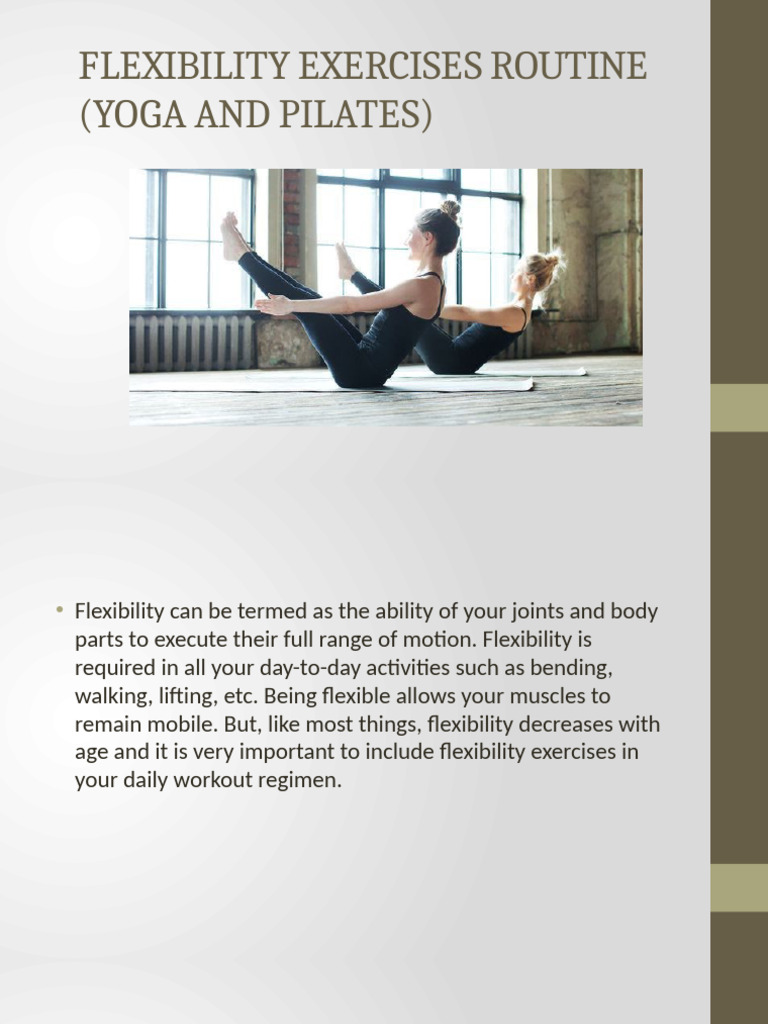 Flexibility Exercises Routine (Yoga and Pilate | PDF | Flexibility ...