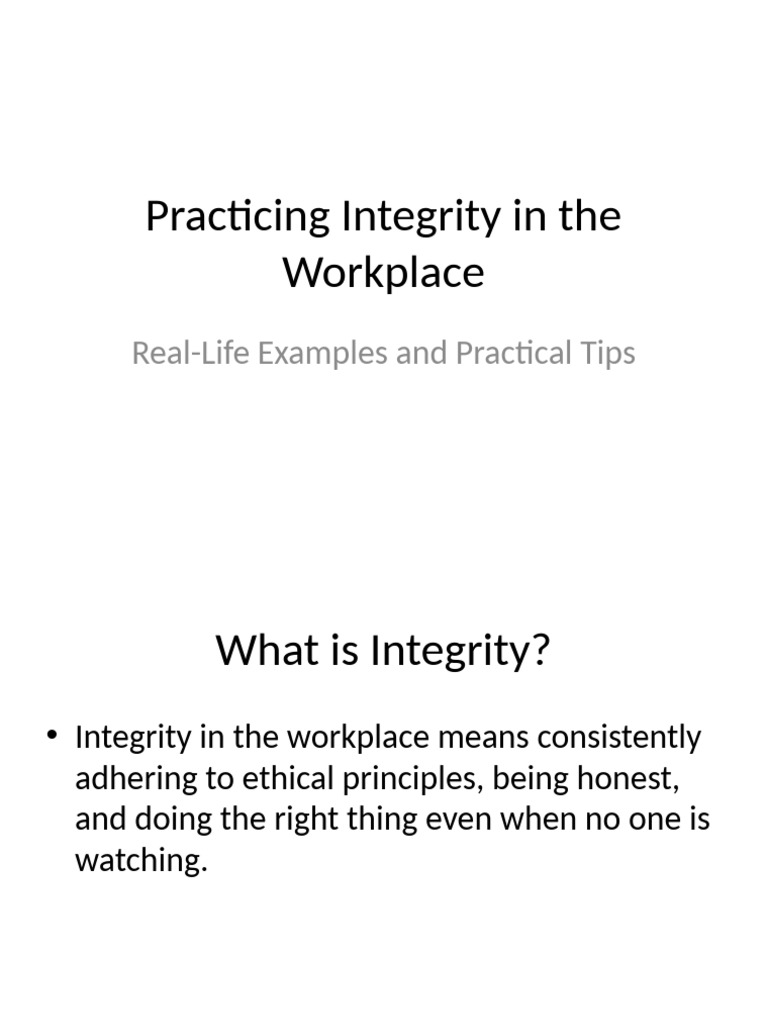 Practicing Integrity in The Workplace | PDF