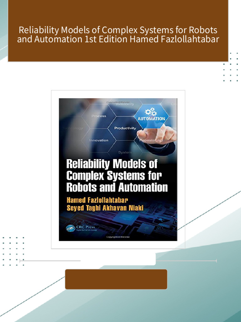 Reliability Models of Complex Systems for Robots and Automation 1st ... Reliability Models of Complex Systems for Robots and Automation 1st ...