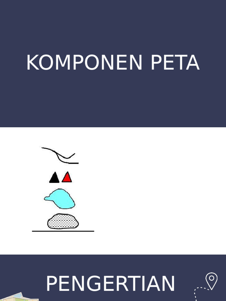 Salinan PPT KOMPONEN PETA | PDF