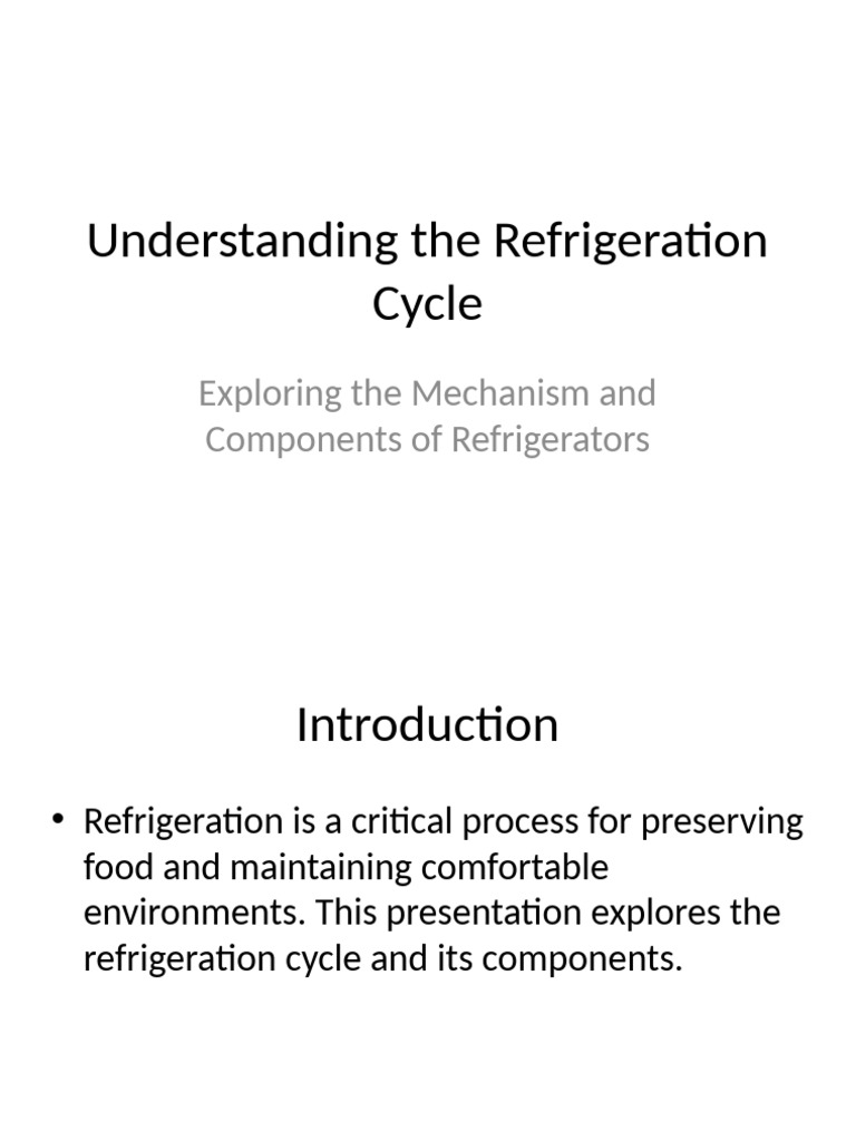 Refrigeration Cycle Explained: Components & Efficiency | PDF