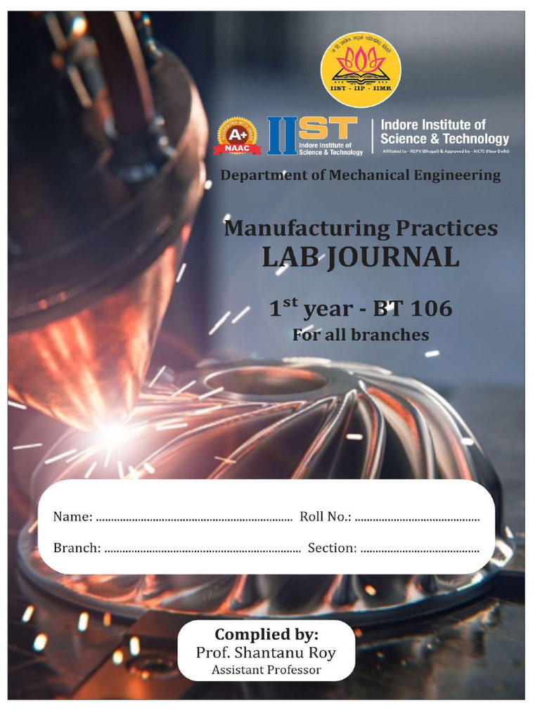Lab mannual BT 106 Manufacturing practices-1 | PDF | Welding | Construction