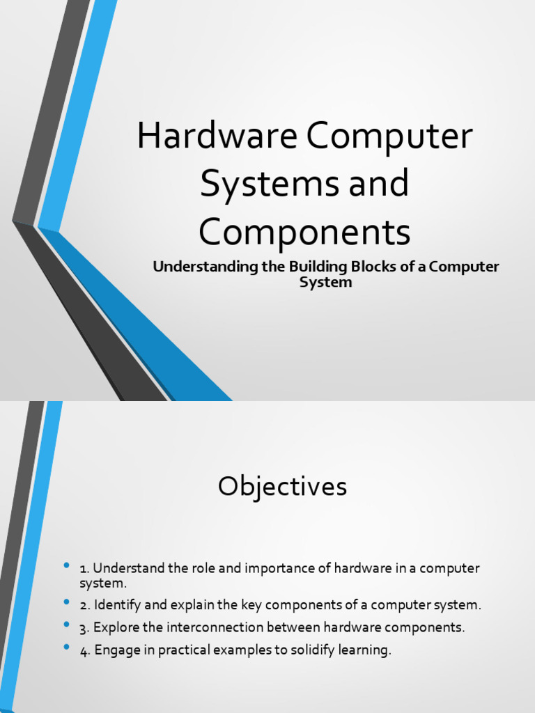 Hardware_Computer_Systems_and_Components 3rd lec | PDF | Computer Data Storage | Computer Hardware